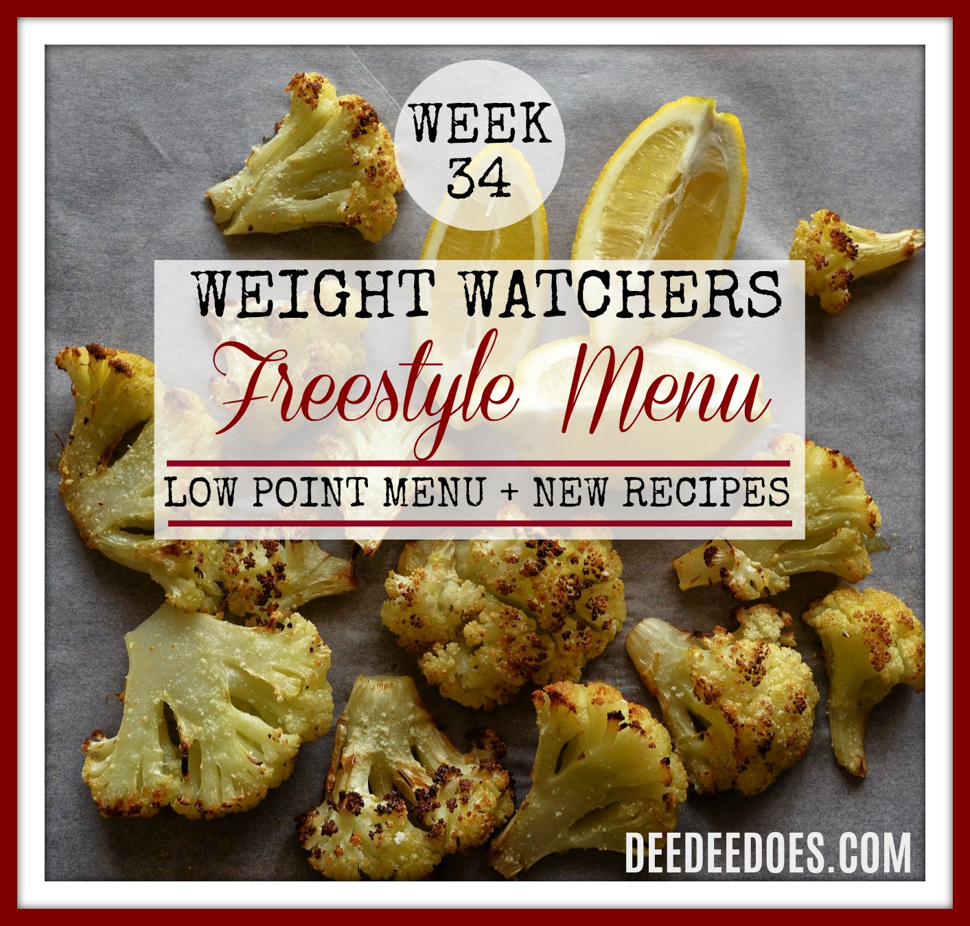 Week 34 Weight Watchers Freestyle Diet Plan Menu Week 8/27/18