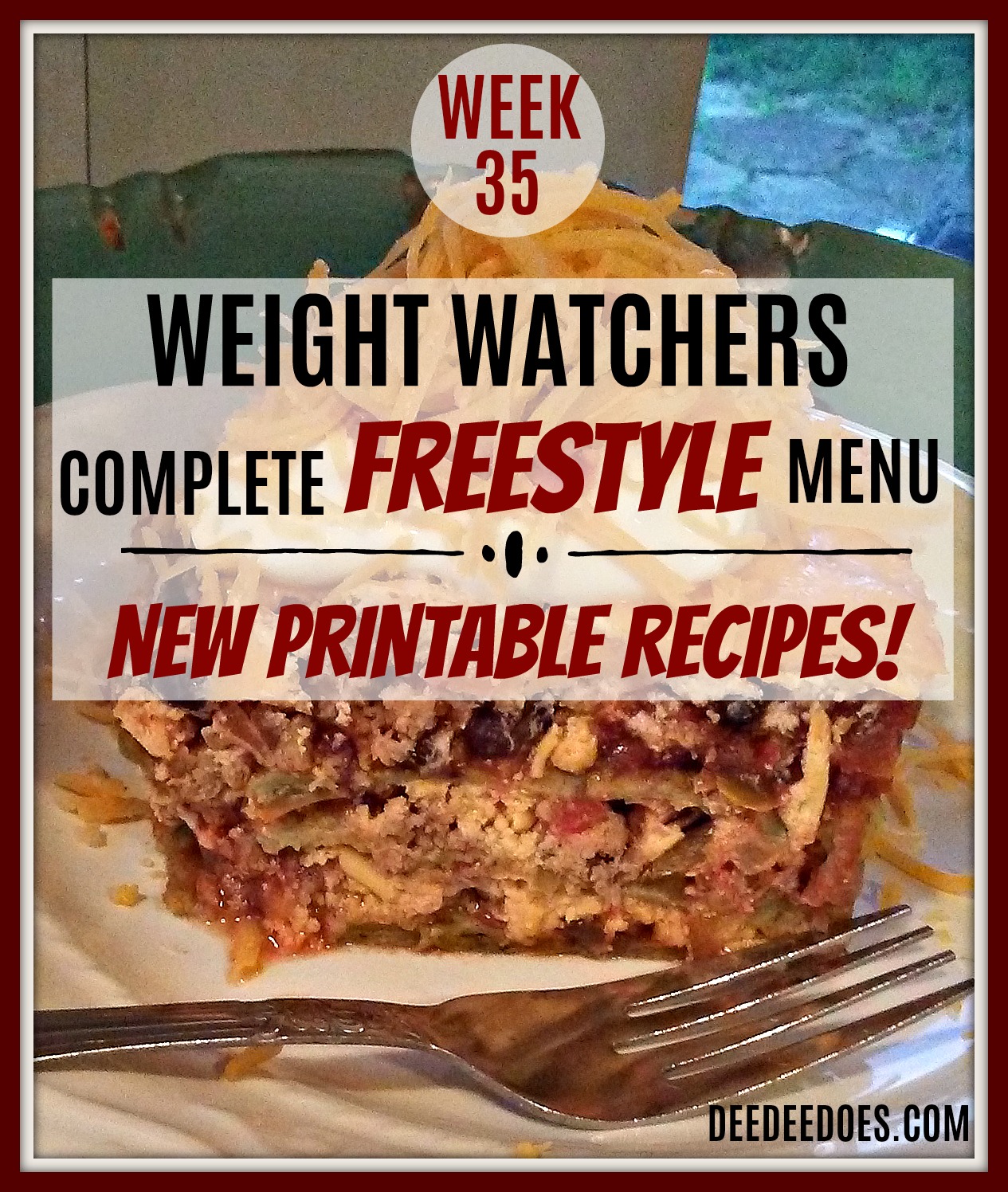 Week 35 - Weight Watchers Freestyle Diet Plan Menu - Week of 9/7/18