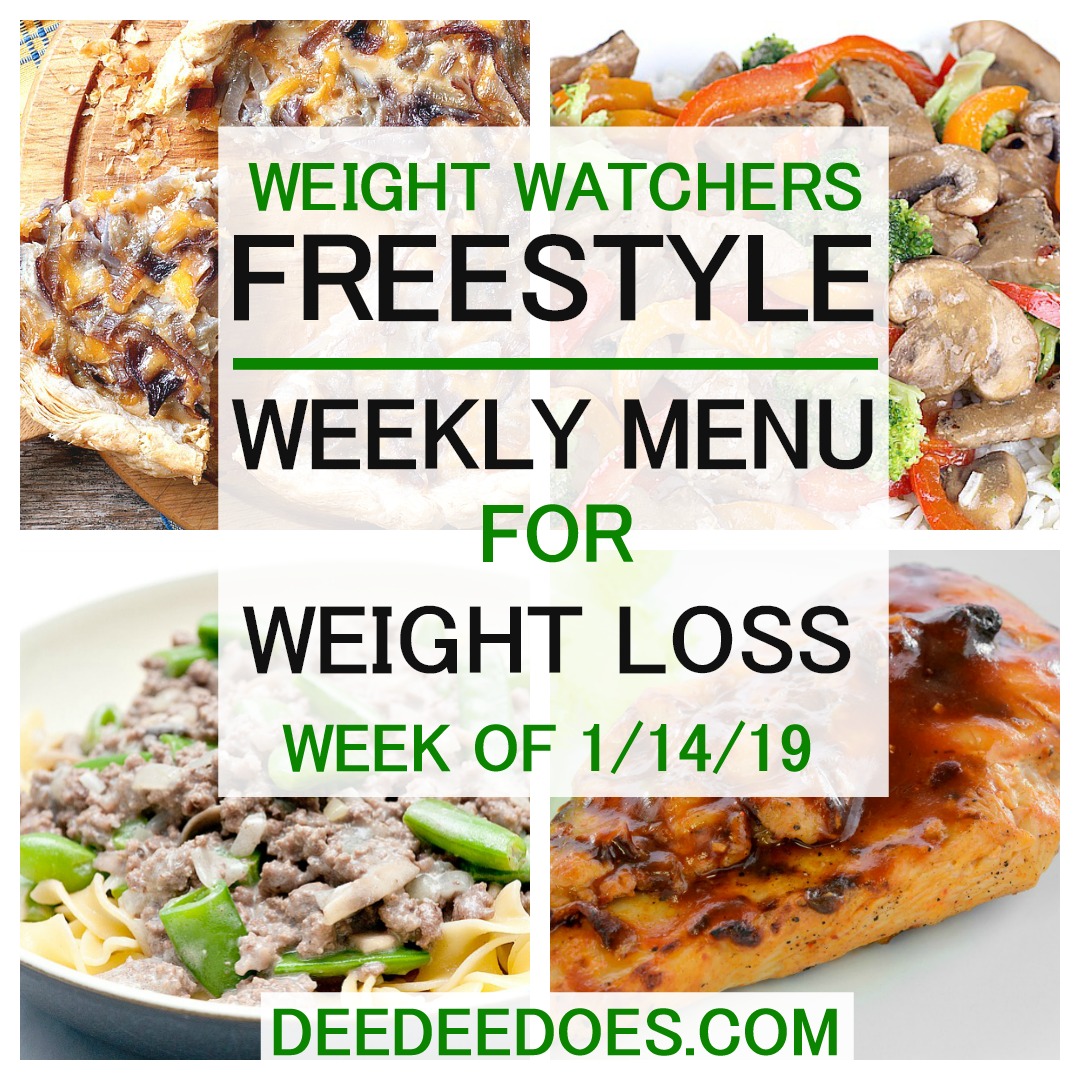 Weight Watchers Freestyle Menu Weight Loss Week 1/14/19