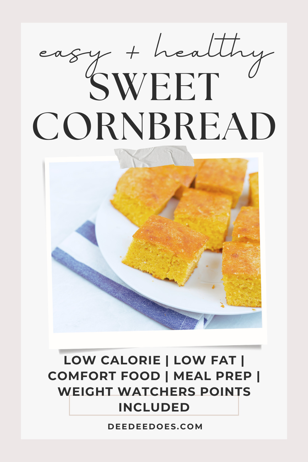 Easy Sweet Healthy Cornbread | Low Calorie | Low Fat | Comfort Food ...