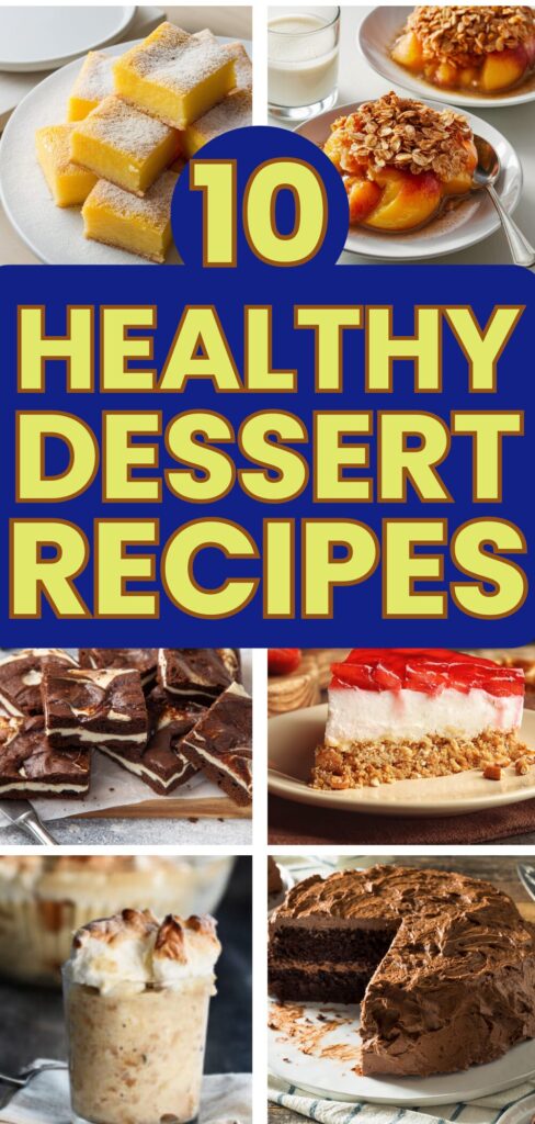 10 Healthy Dessert Recipes | Desserts for a Crowd | Easy Desserts
