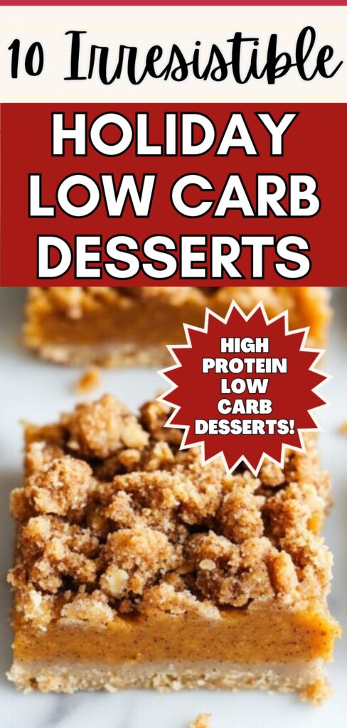 Indulgent High Protein, Low Carb Holiday Desserts
