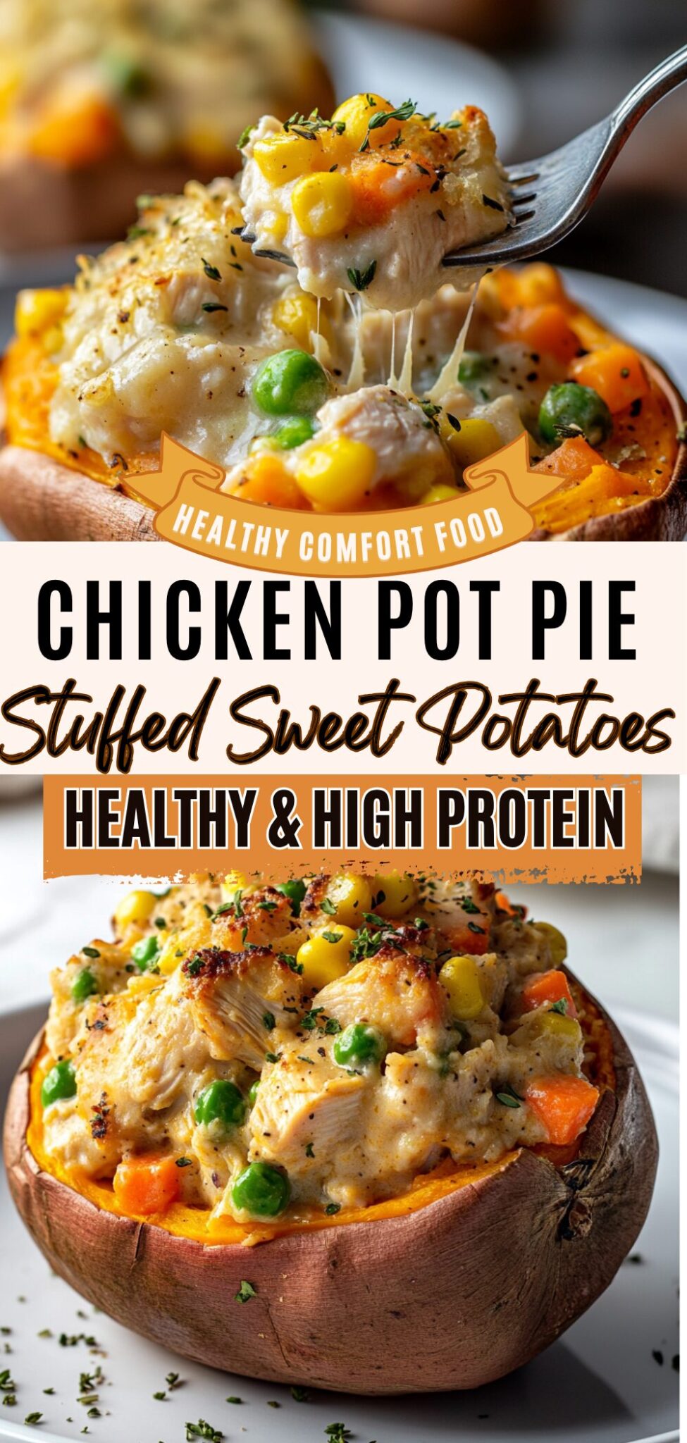 The Best Chicken Pot Pie Sweet Potatoes | Creamy & High Protein Dinner