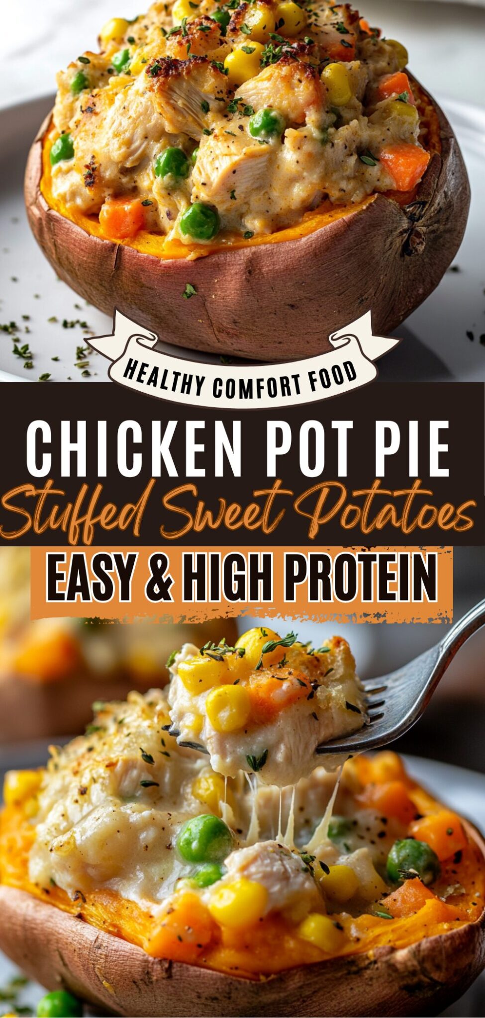 The Best Chicken Pot Pie Sweet Potatoes | Creamy & High Protein Dinner