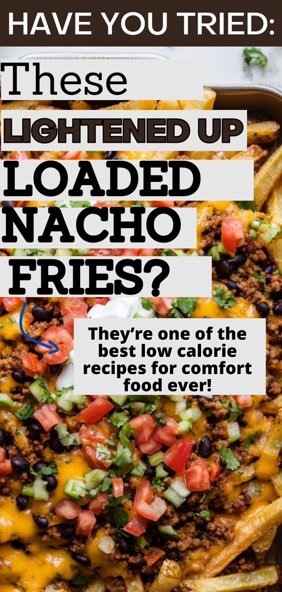 Low-Calorie Loaded Nacho Fries – Guilt-Free, Crispy & Delicious!