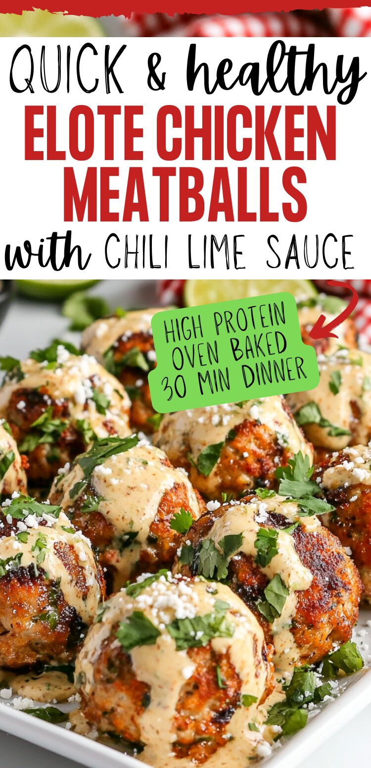 Healthy Elote Chicken Meatballs with Chili Lime Sauce | Quick & Easy ...
