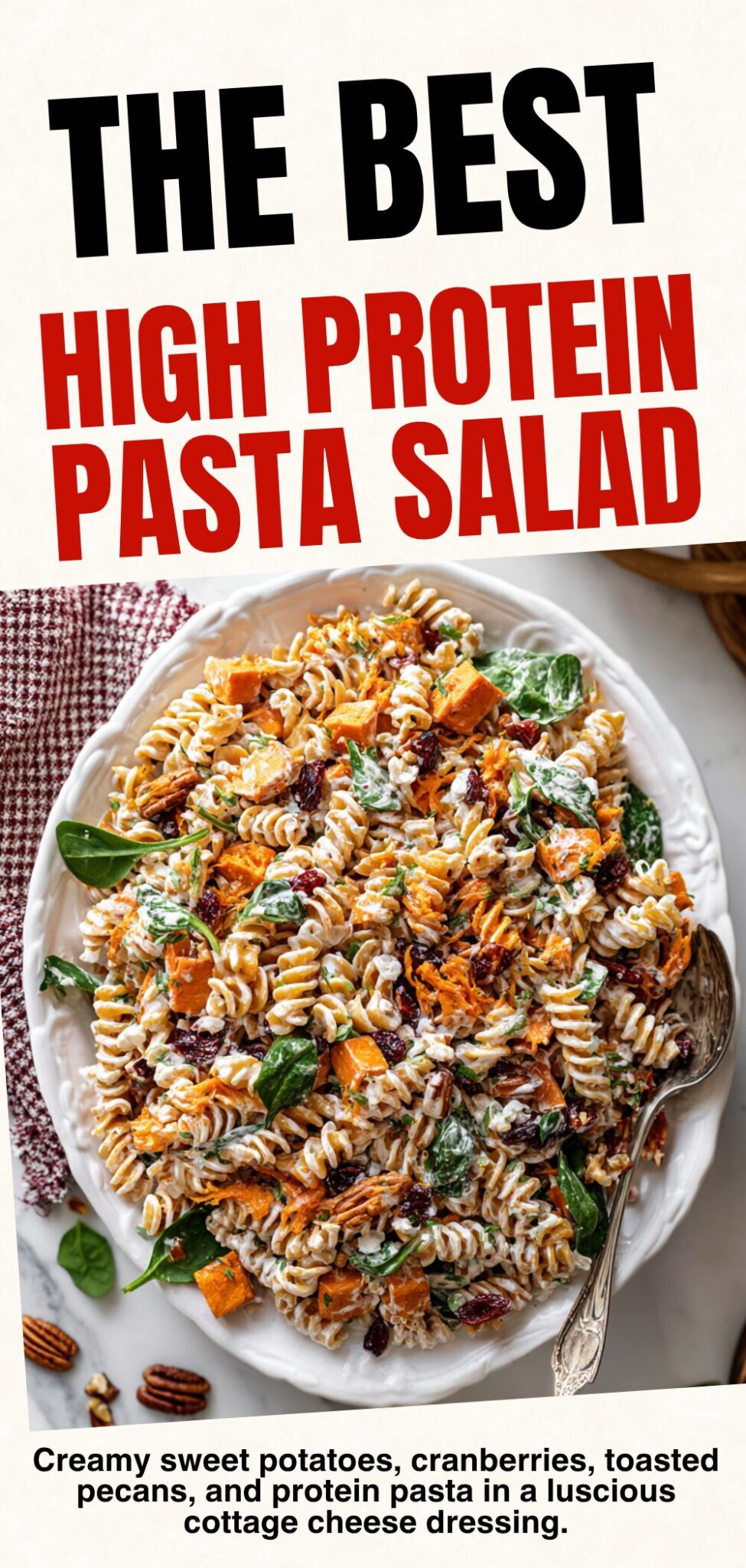 Sweet Potato Protein Pasta Salad | High Protein Meals