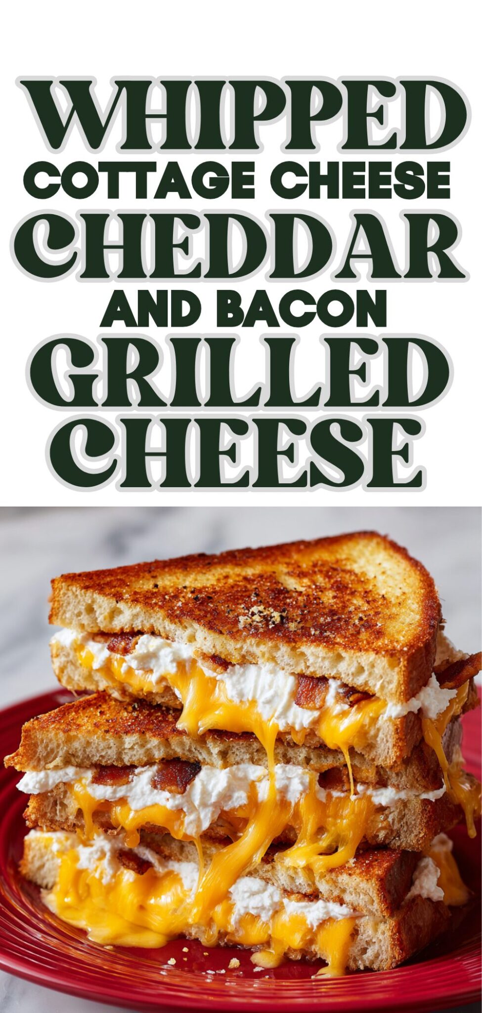 Cottage Cheese Recipes: High Protein Bacon & Cheddar Grilled Cheese